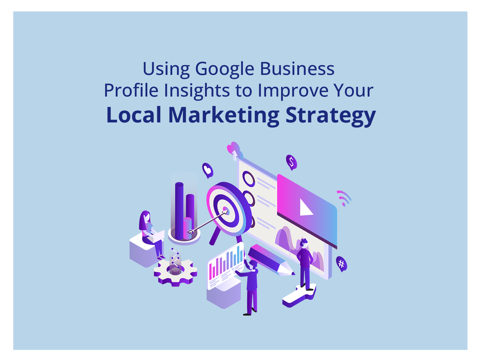 Google Business Profile SEO Insights to Improve Local Marketing Strategy